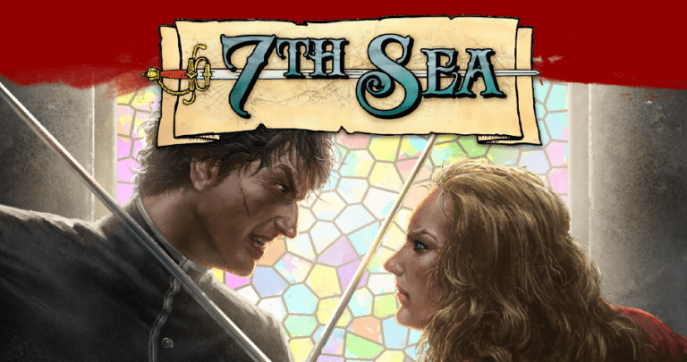 7th Sea: Second Edition - Kickstarter - Tribality
